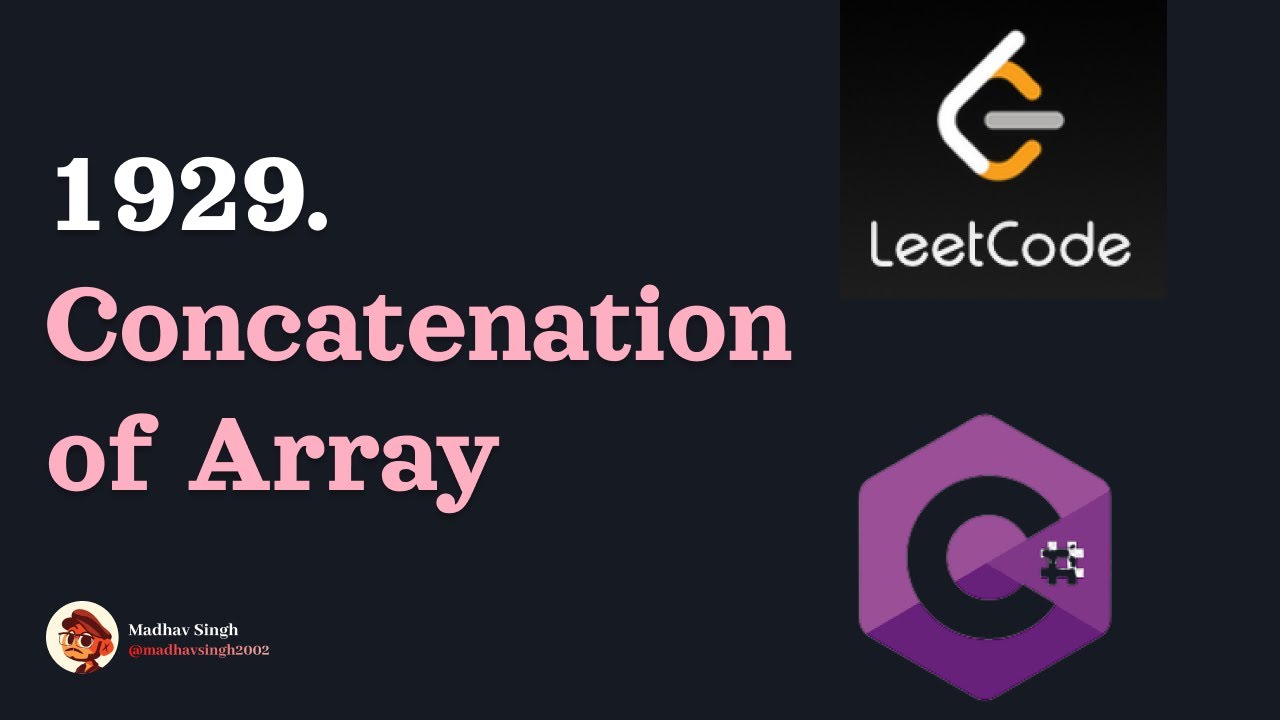 1929 Concatenation Of Array C Solution Leetcode Leetcode