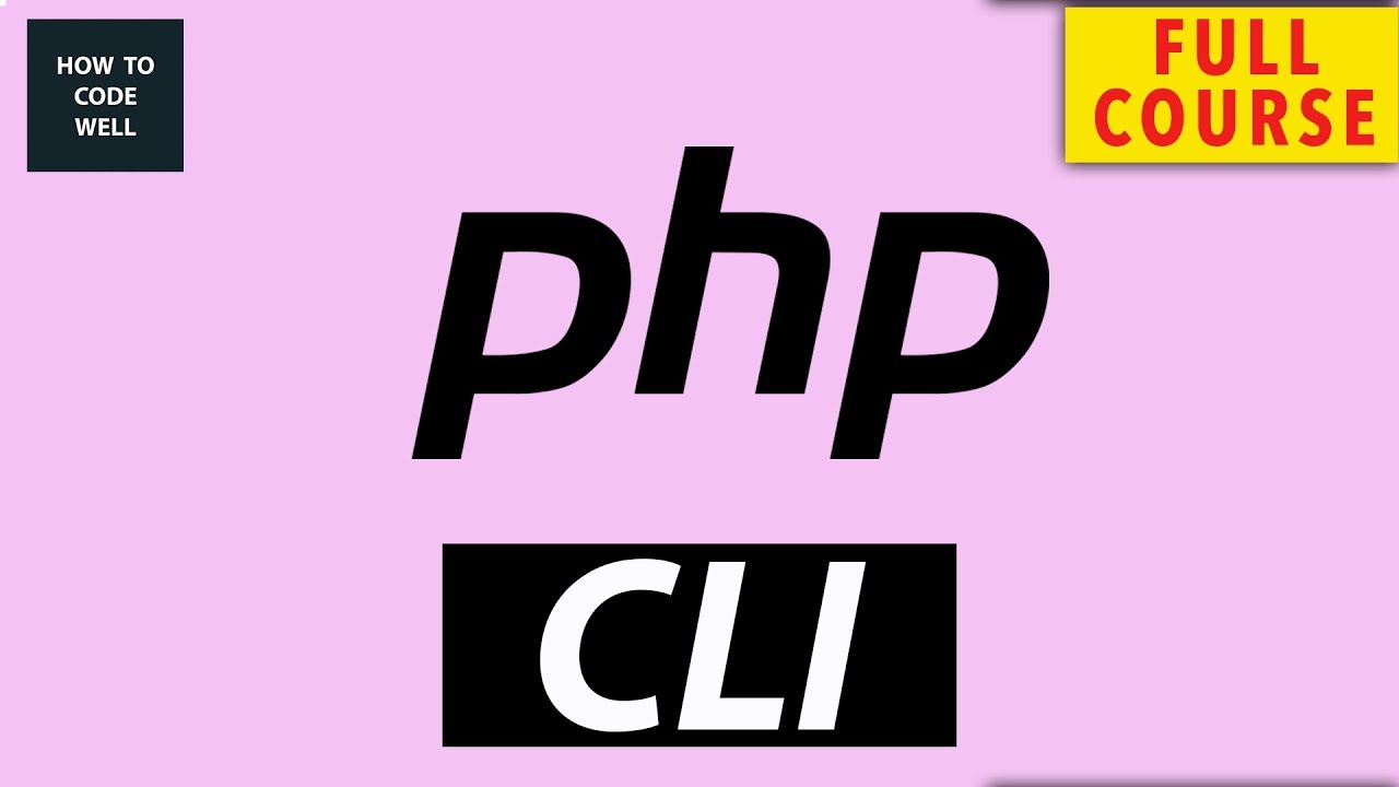 Php Command Line Interface For Beginners Full Course Youtube