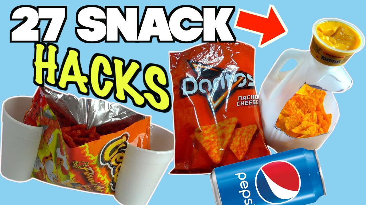 27 Snack Hacks That Will Simplify Your Life Youtube