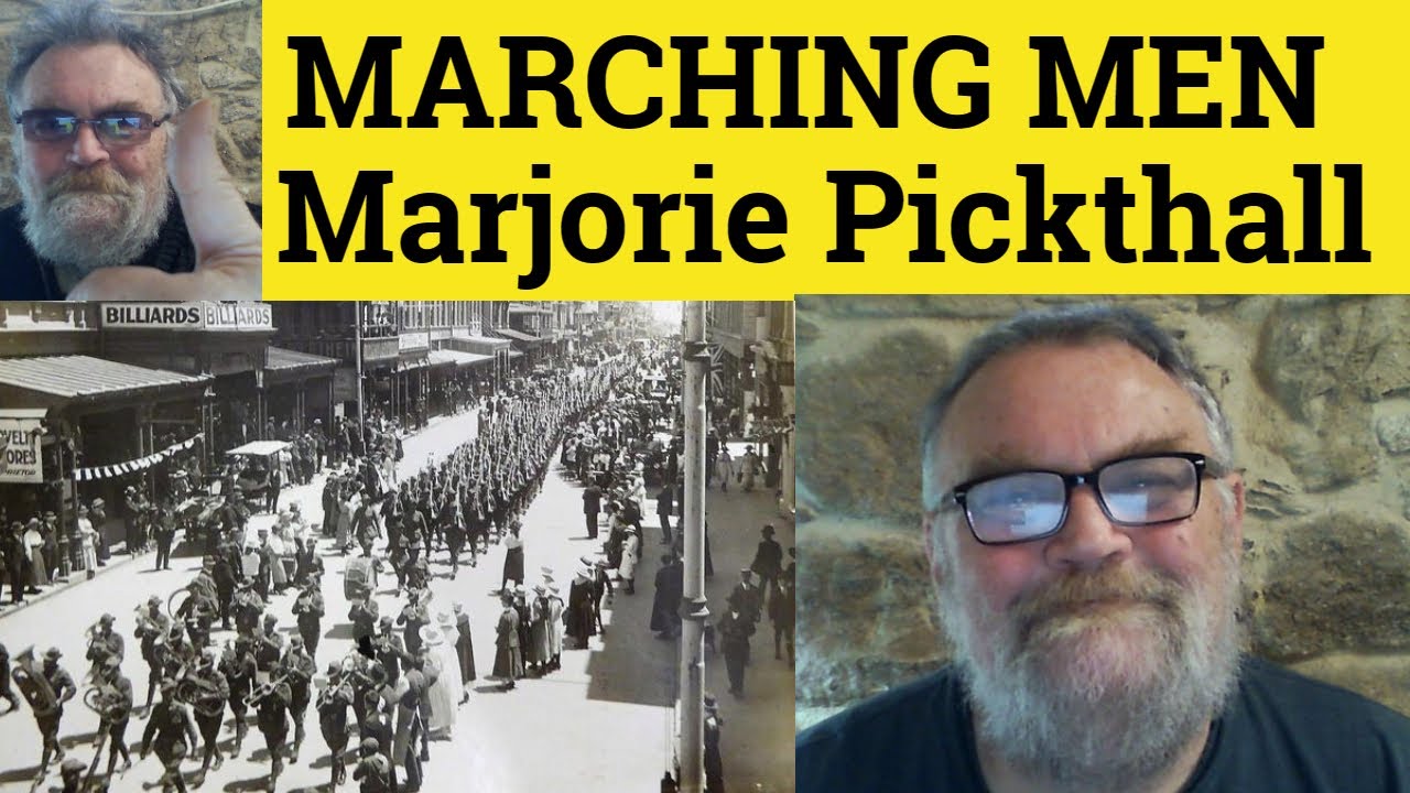 рџ µ Marching Men Poem By Marjorie Pickthall Summary Analysis Marching