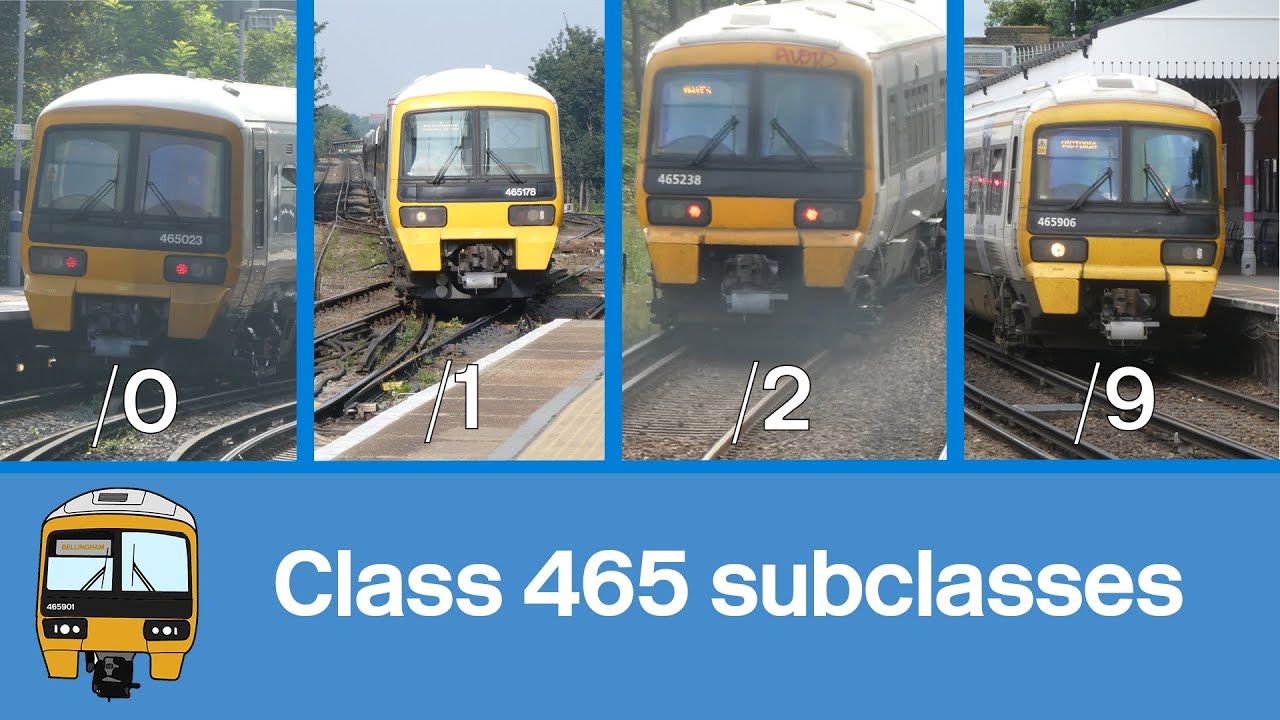 Class 465 Subclasses Comparsion Youtube