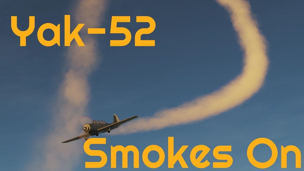 Dcs Yak 52 Smokes On Youtube