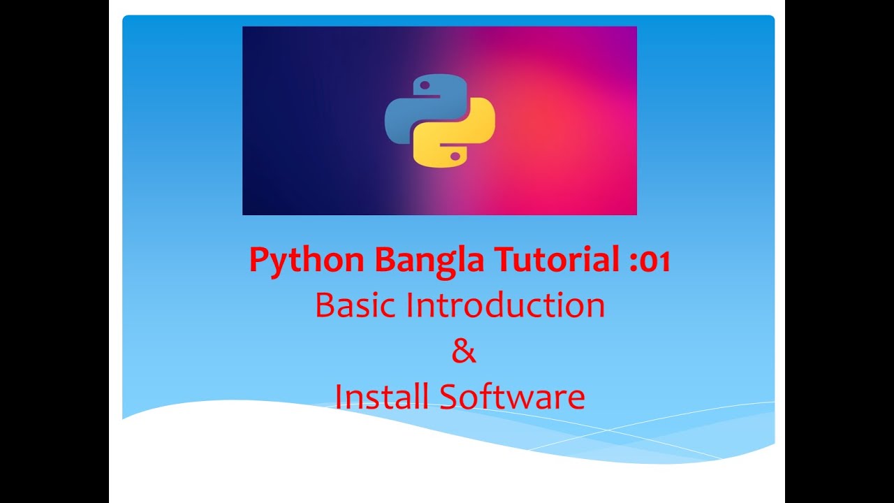 Python Bangla Tutorials 01 Introduction Basic Implementation