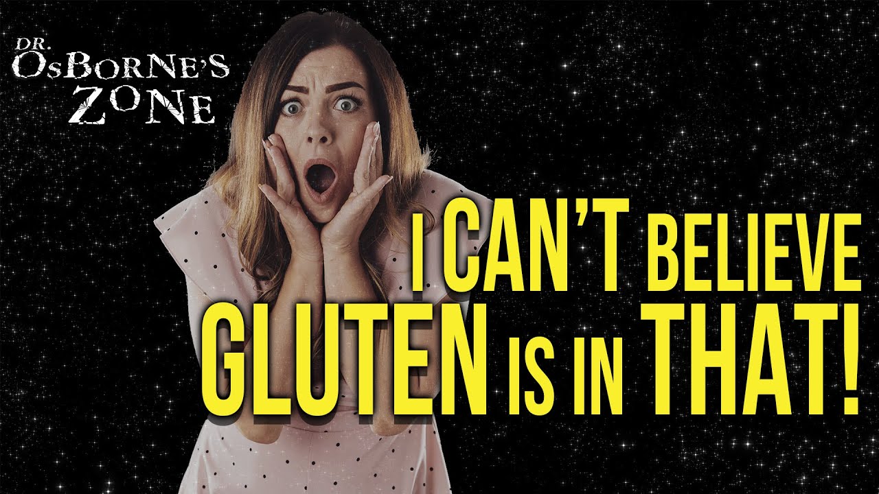 I Can T Believe Gluten Is In That Youtube