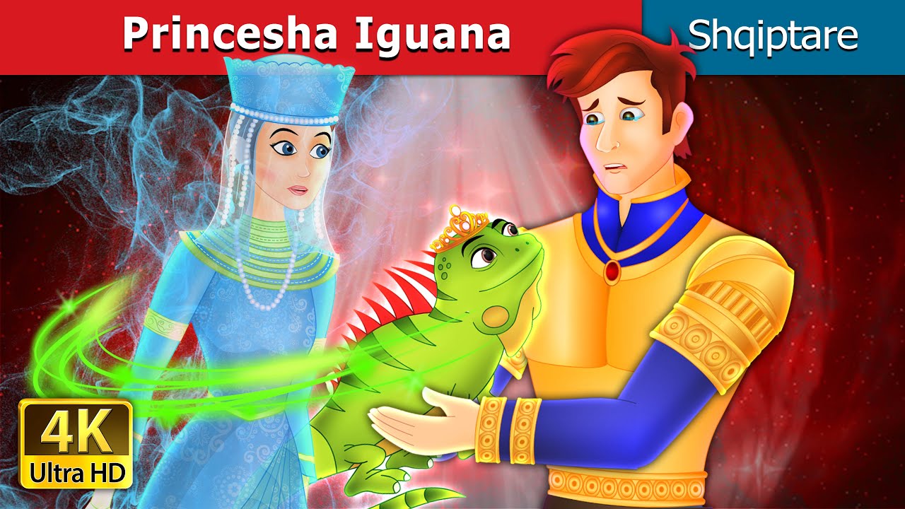 Princess Iguana In Albanian Albanianfairytales Youtube