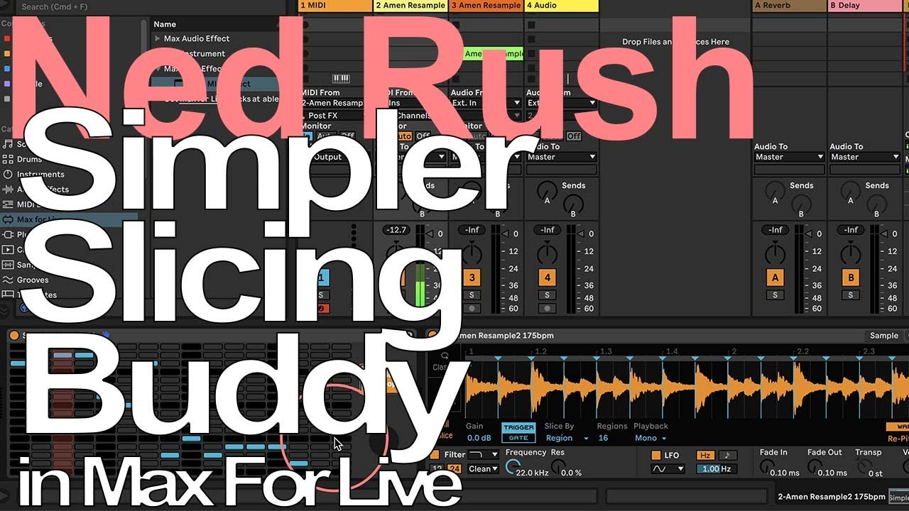 Simpler Slicing Buddy In Max For Live Ned Rush Youtube