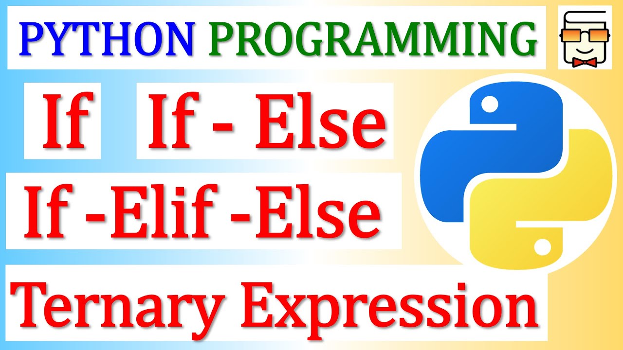 Python If If Else If Elif Else Nested If Nested If Else