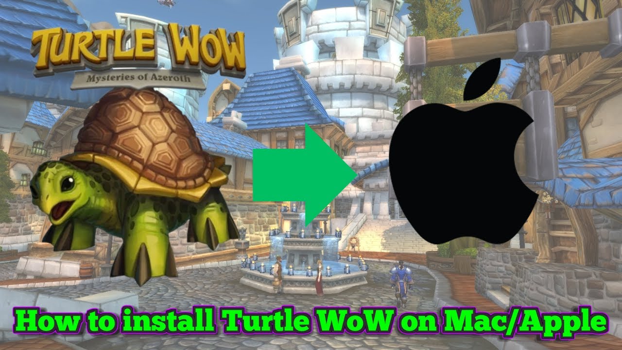How To Install Turtle Wow On Mac Apple Youtube