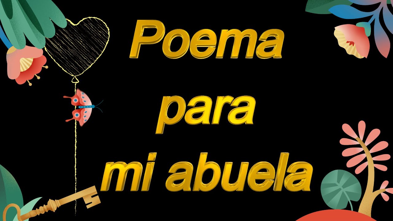 Poemas Para Mi Abuela Cortos Y Bonitos Para Mi Abuela Infoupdate Org