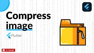 Flutter Tutorial How To Compress Images In Flutter Doovi