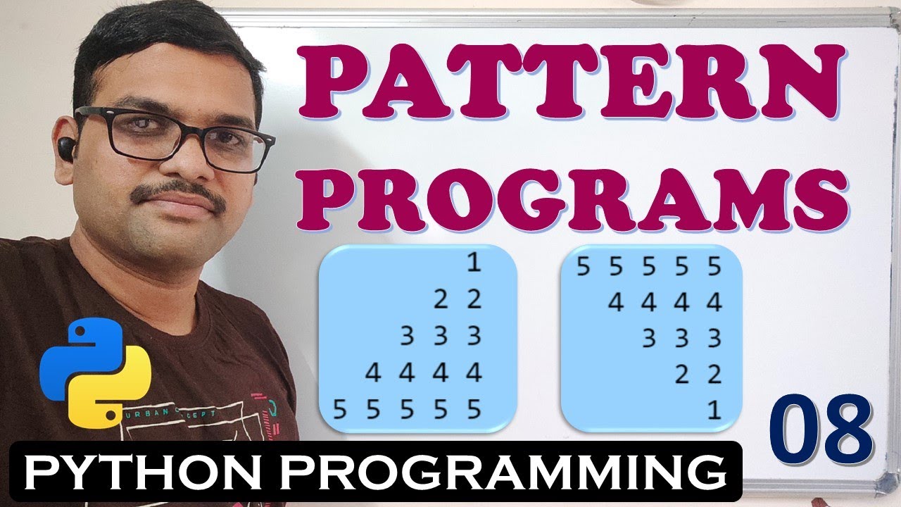08 Pattern Programs In Python Programming Youtube