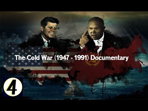 The Cold War 1947 1991 Documentary Youtube