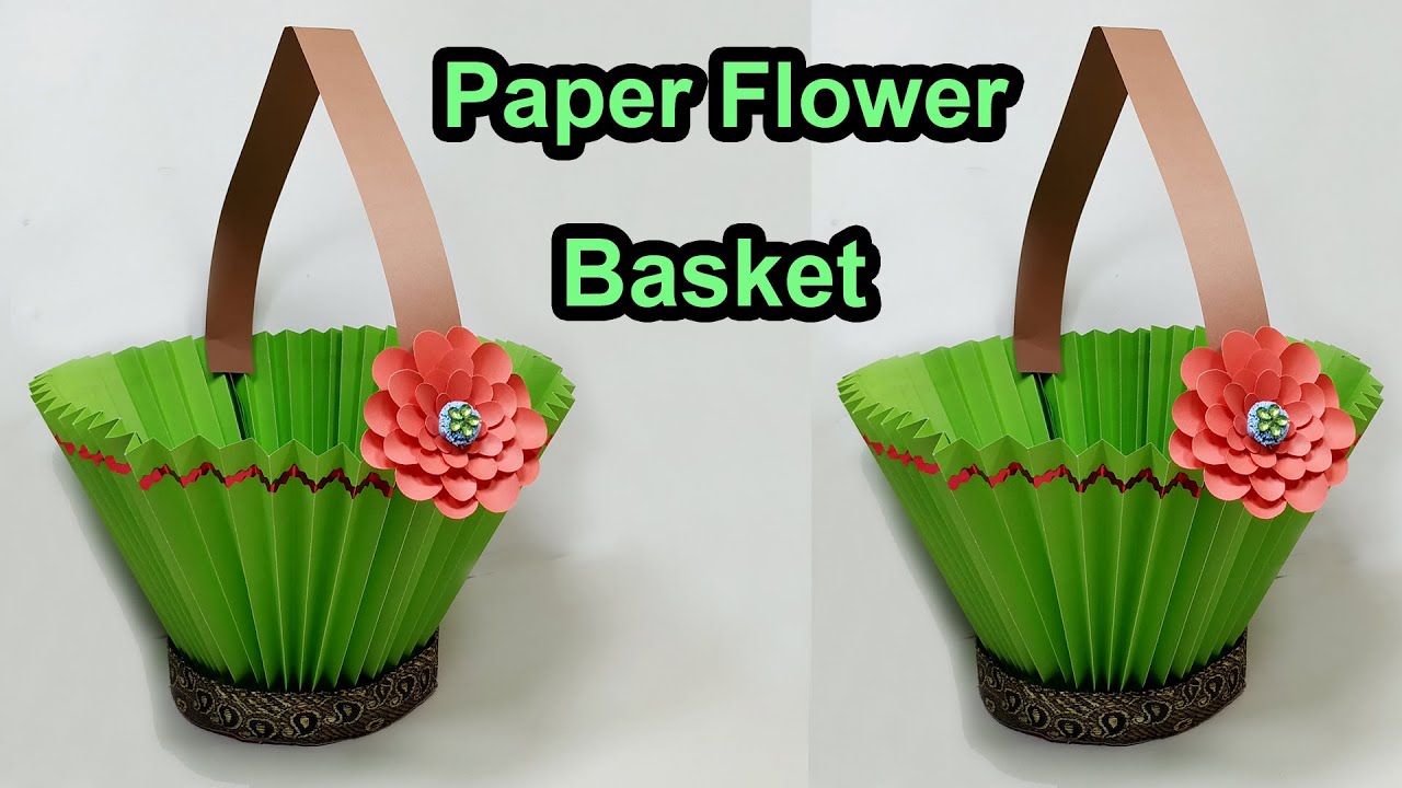 How To Make Flower Basket With Craft Paper Best Flower Site