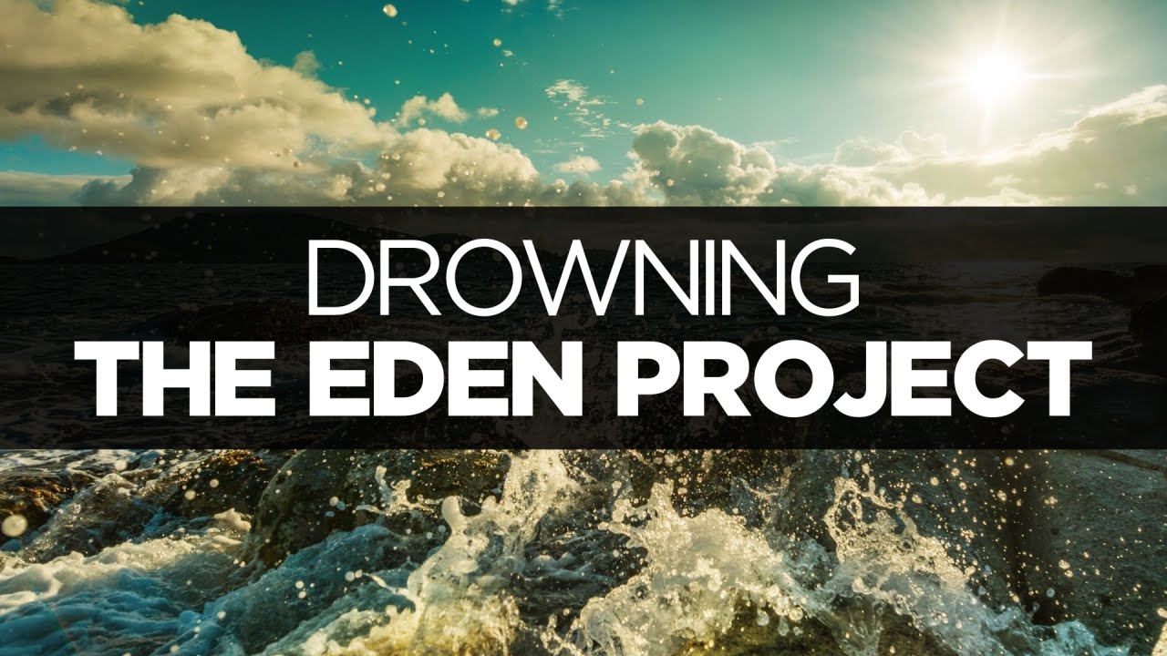 Lyrics The Eden Project Drowning Youtube