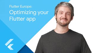 Flutter Europe Optimizing Your Flutter App Osamtimizer