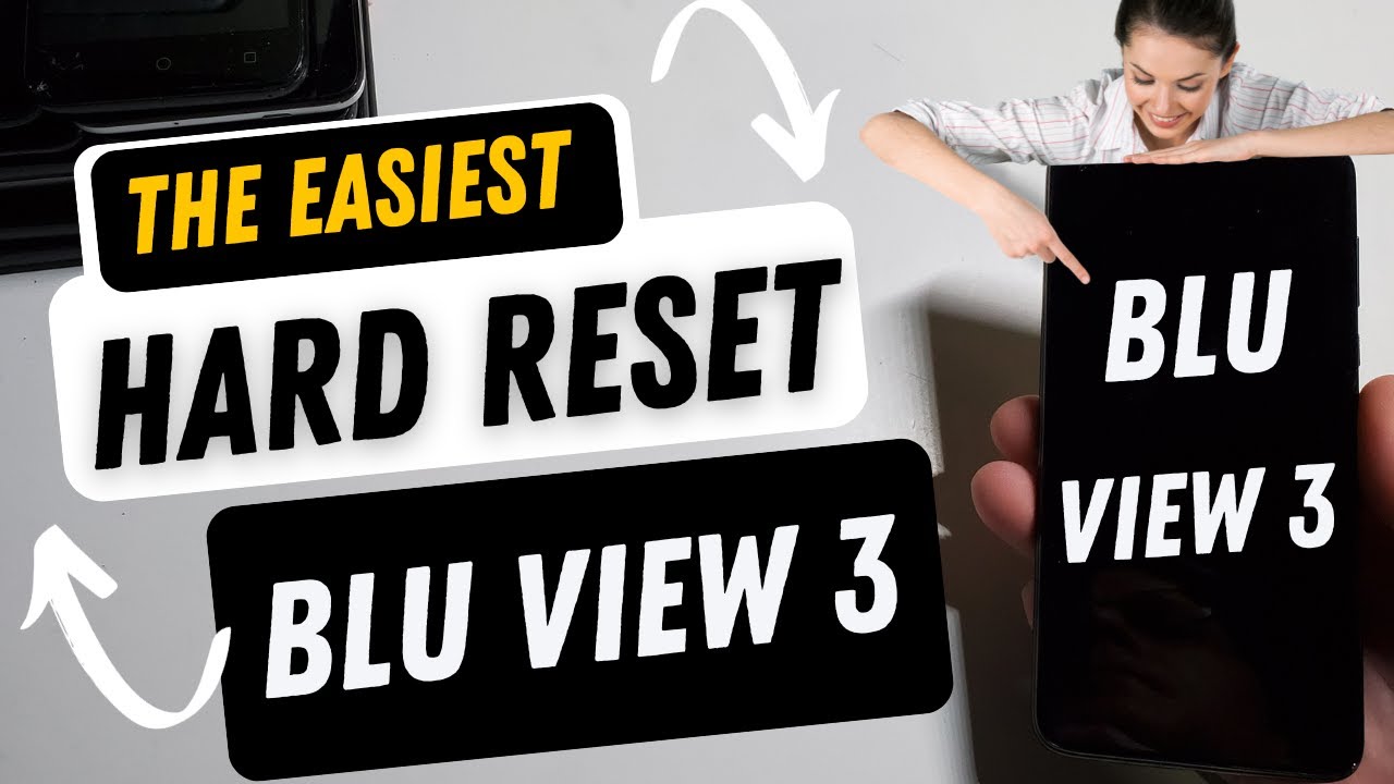Blu View 3 Factory Reset Hard Reset The Easiest Way Youtube