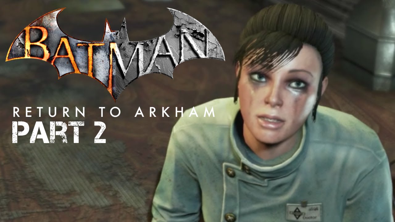 How To Play Batman Return To Arkham At Nadine Boeding Blog