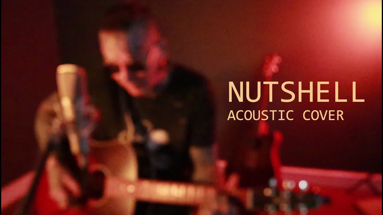 Nutshell Acoustic Cover At Sandra Mathers Blog