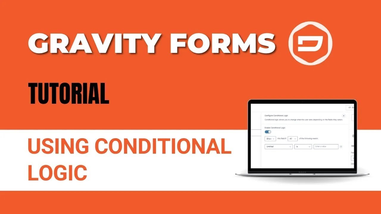 Customize Your Forms Using Conditional Logic Gravity Forms Youtube