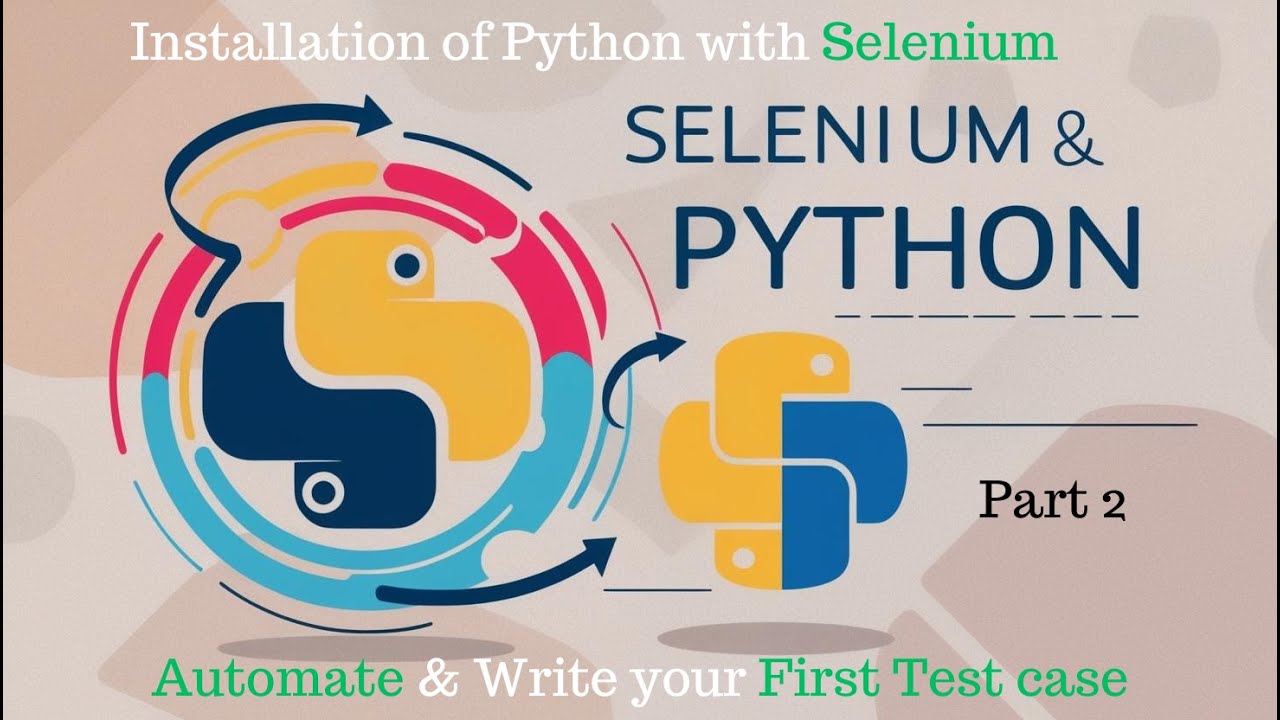 Selenium With Python Tutorial Part 2 Installation And Writing Your
