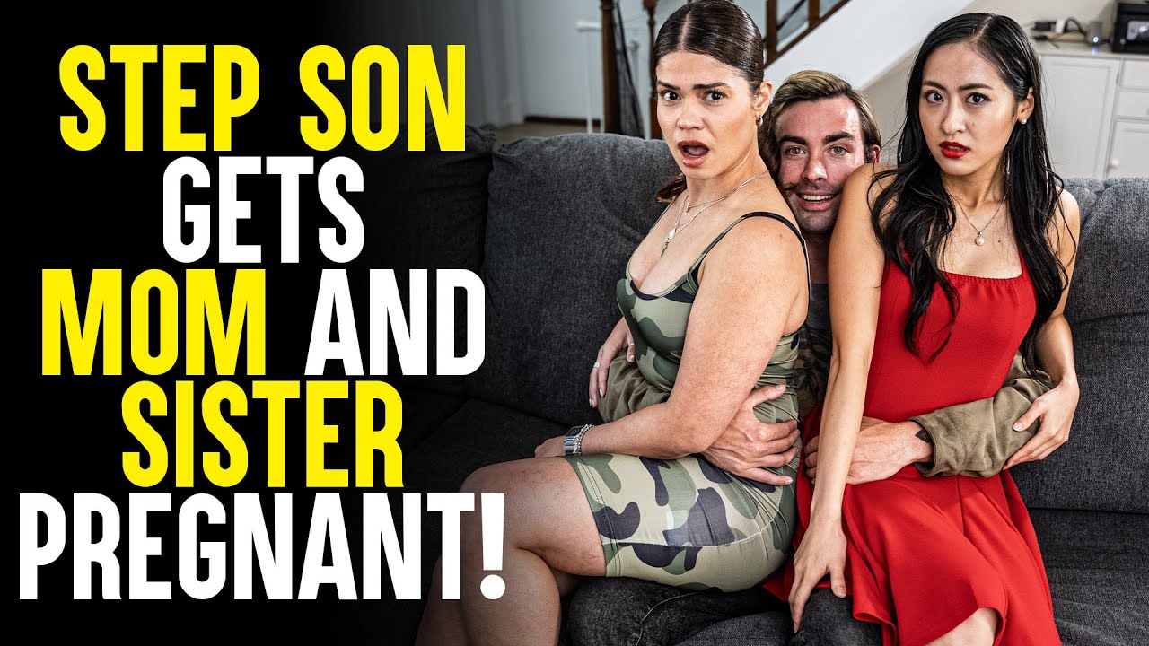 Step Son Gets Mom And Sister Pregnant A Surprise Ending Sameer