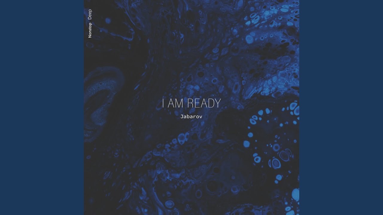 I Am Ready Youtube Music