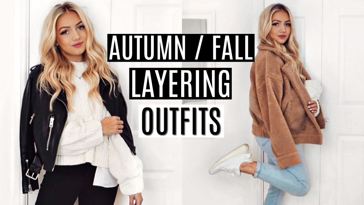 Autumn Fall Layering Outfits Youtube