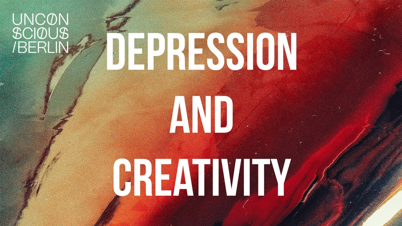 Depression And Creativity Youtube