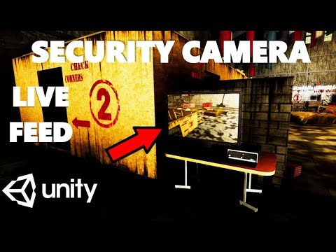 How To Make A Live Feed Security Camera In Your Game Unity Tutorial