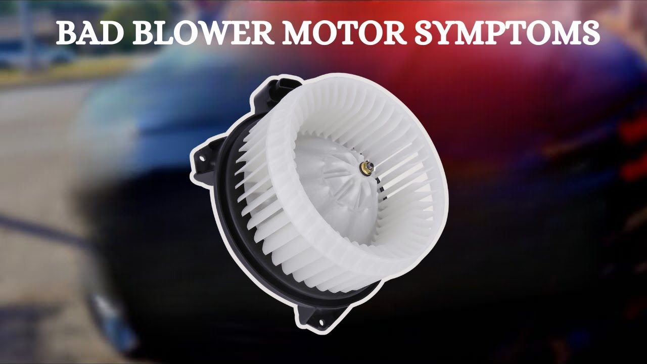 Top 7 Symptoms Of A Bad Blower Motor Diy Fixes Youtube