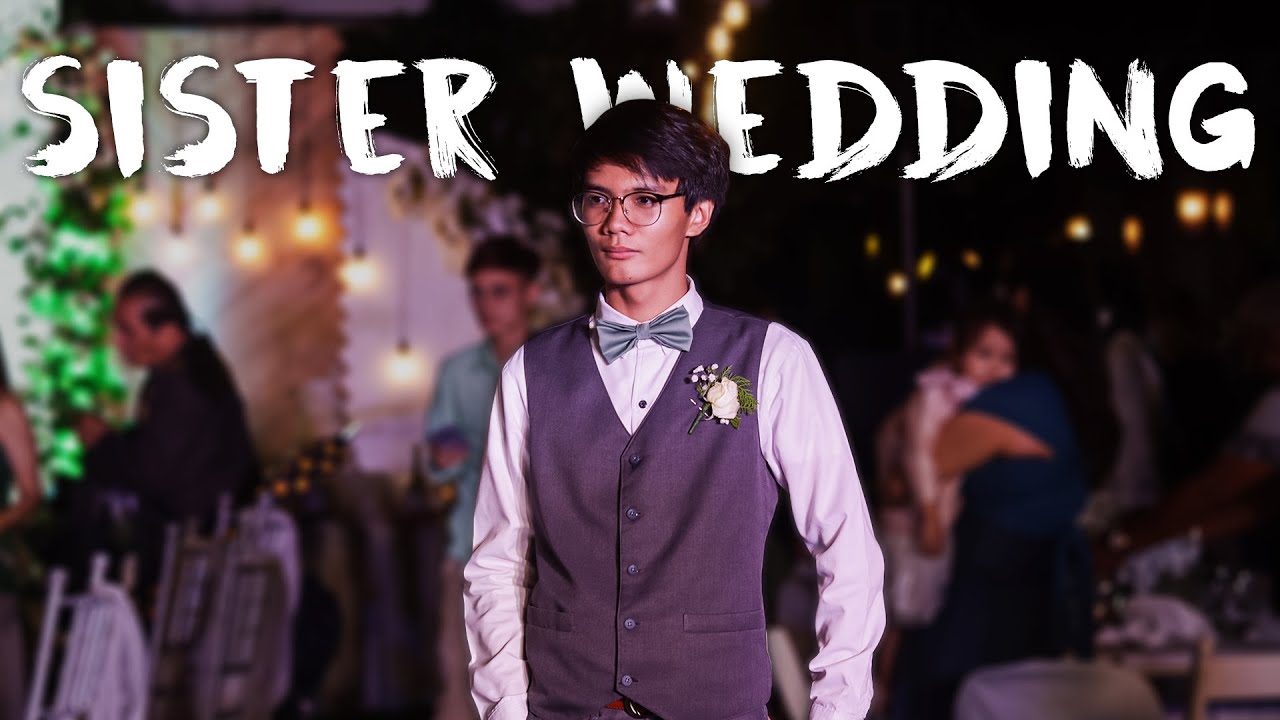 My Sister S Wedding Vlog Youtube