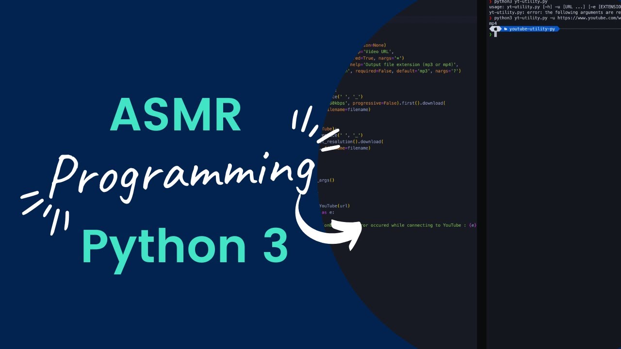 Asmr Programming Python 3 Youtube Converter No Talking Devcap