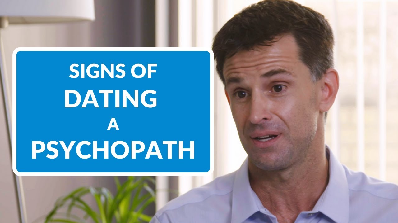 Signs You Re Dating A Psychopath Youtube