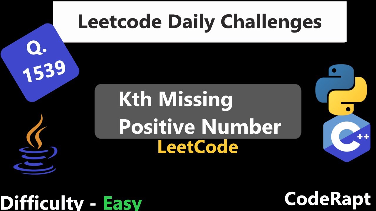 Kth Missing Positive Number Q 1539 Python C Java