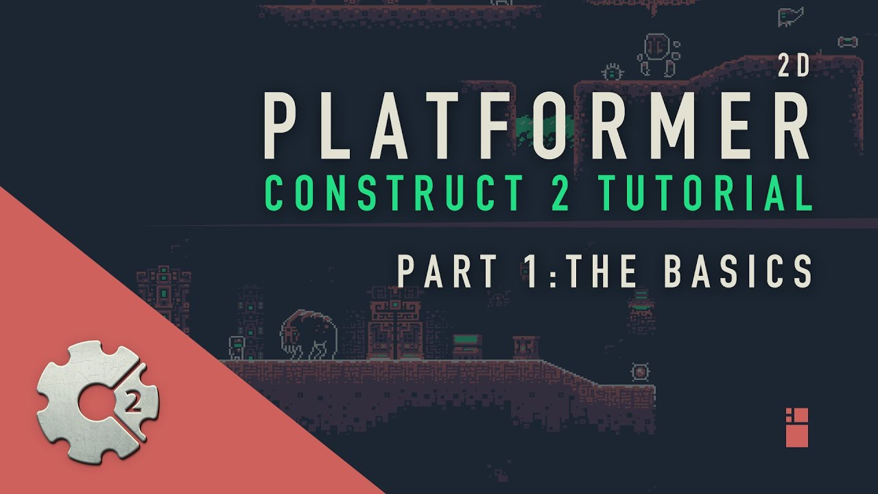 Part 01 Construct 2 Platformer Tutorial The Basics Youtube