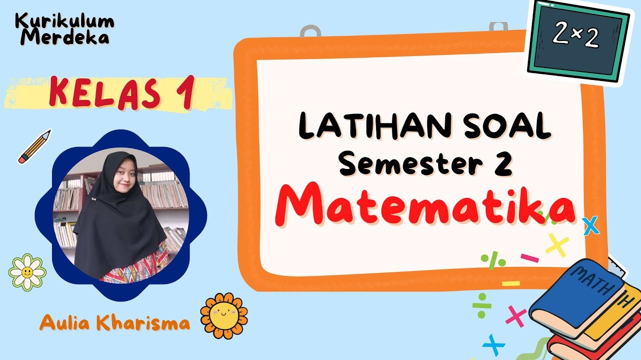 Latihan Soal Matematika Semester 2 Kelas 1 Kurikulum Merdeka Youtube