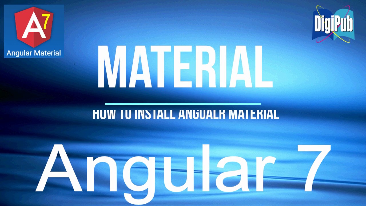 How To Install Angular Material In Angular7 Youtube