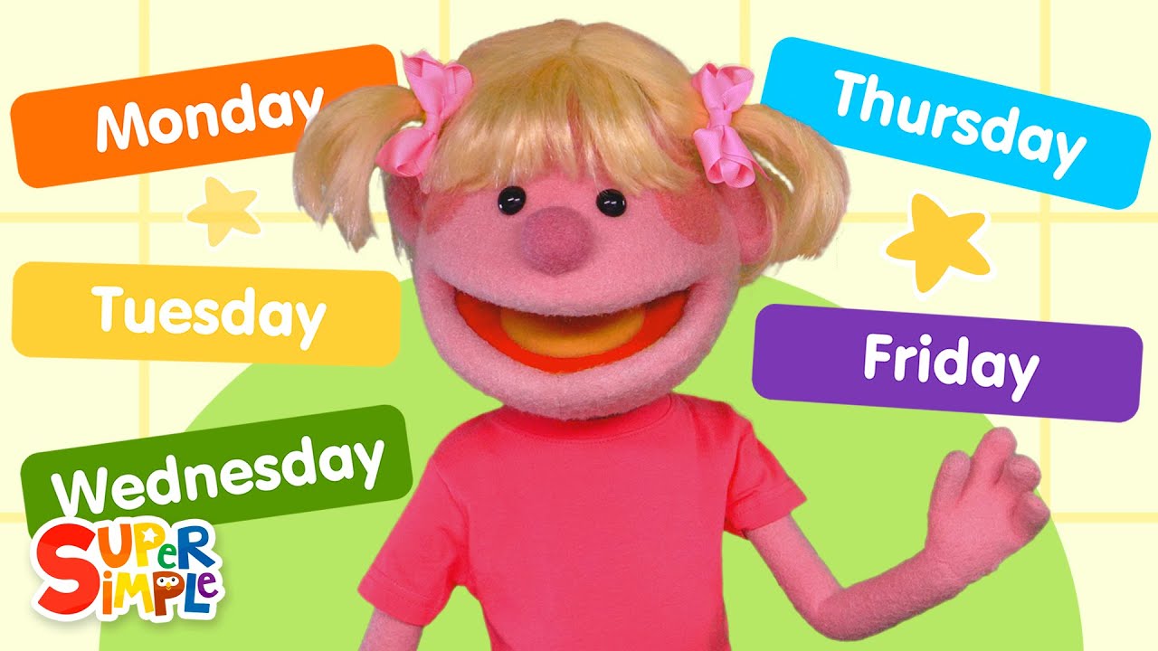 Days Of The Week Featuring The Super Simple Puppets Kids Songs