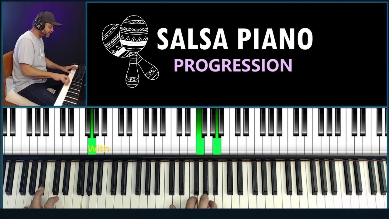 Salsa Piano Progression Learn To Play The Full Tumbao And Montuno