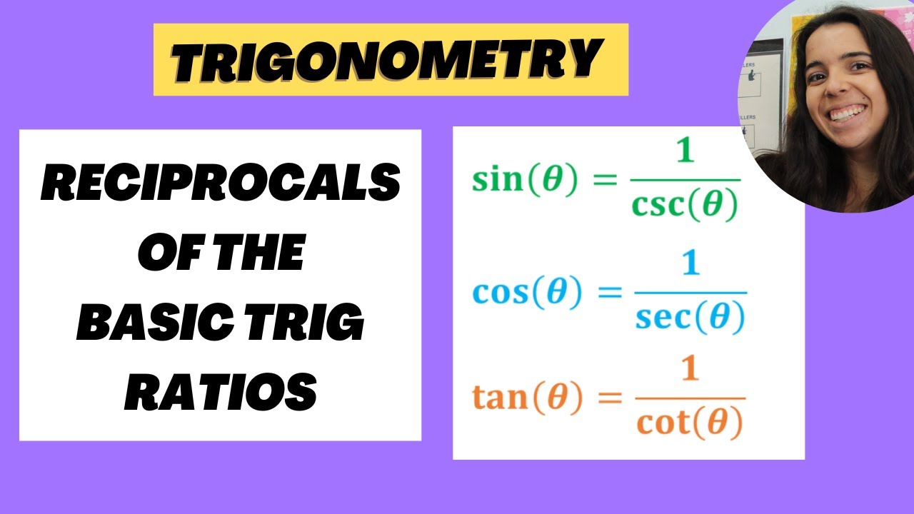 Grade 10 Trigonometry Reciprocals Of Trig Ratios Youtube