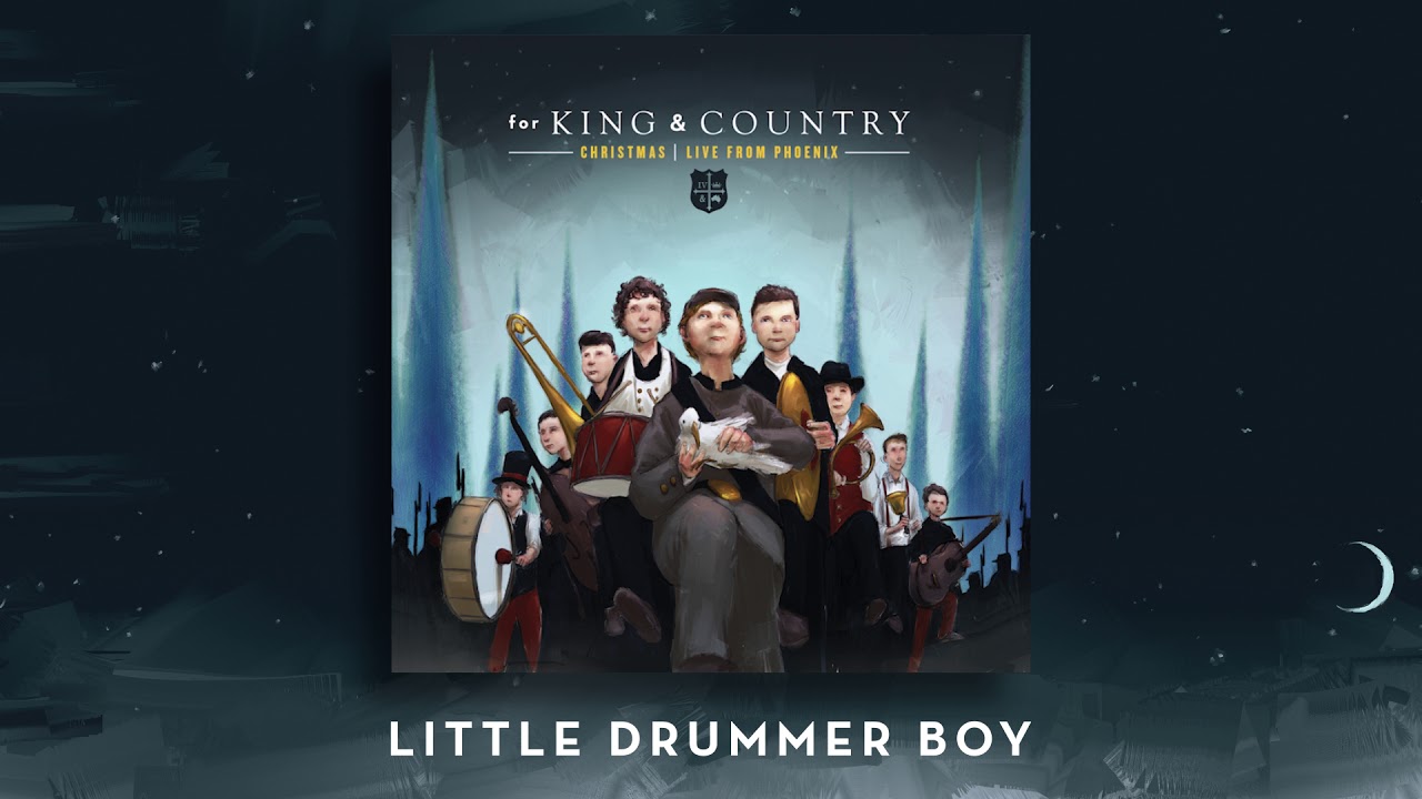 A For King Country Christmas Live From Phoenix Little Drummer Boy