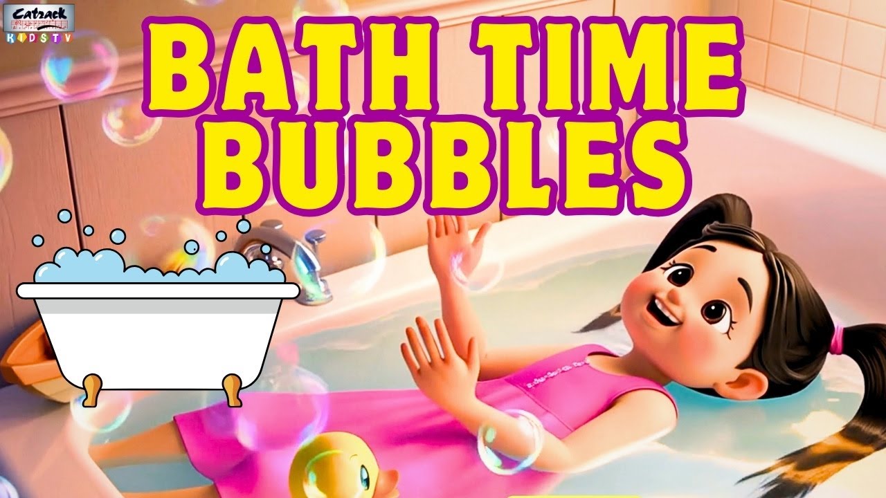 Bath Time Bubbles Fun Bath Routine Nursery Rhymes Kids Songs With