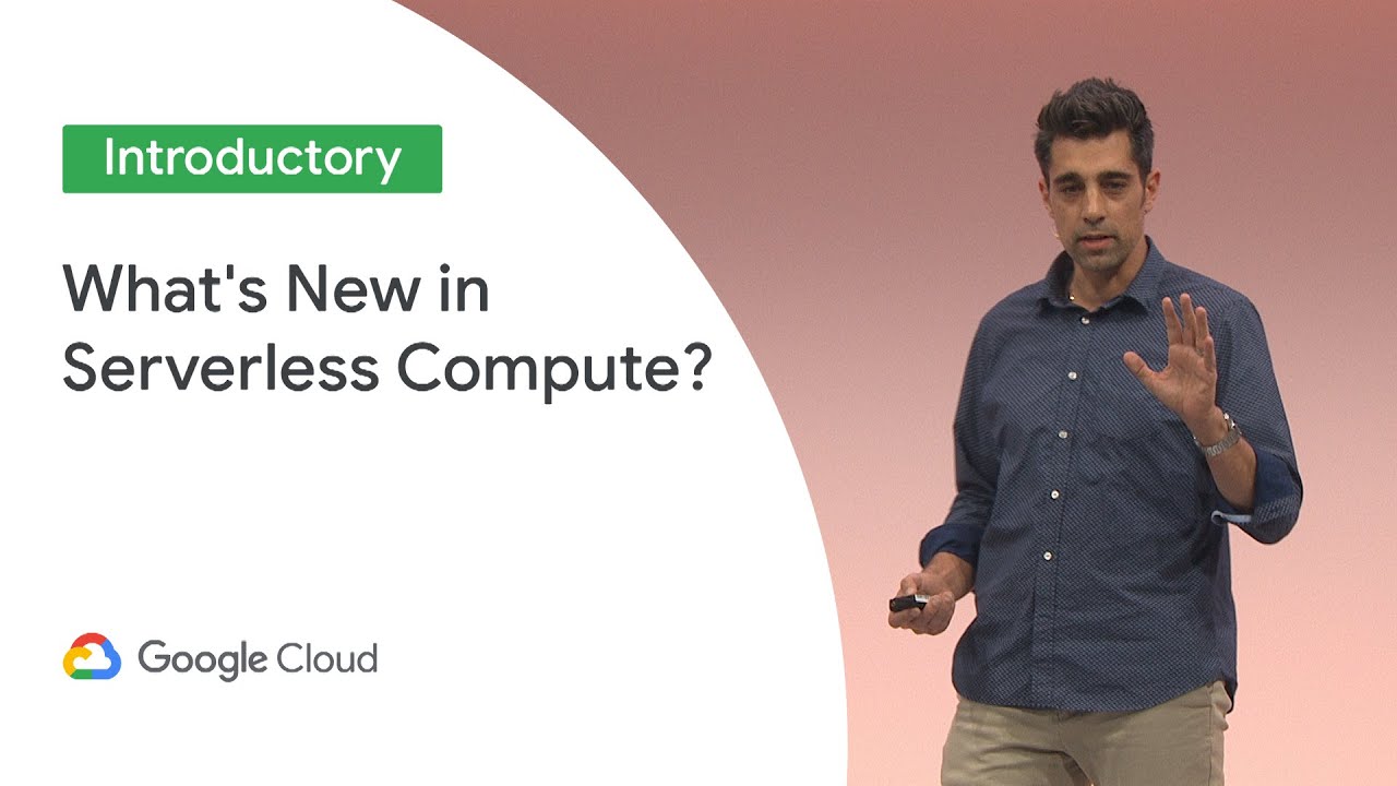 What S New In Serverless Compute Cloud Next 19 Uk Youtube
