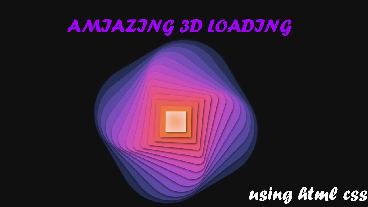 Amazing 3d Loading Animation Using Html Css Do You Know This Design