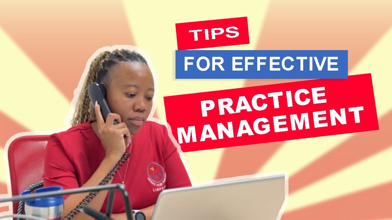Tips For Effective Practice Management Youtube