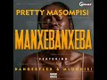 Amanxeba Pretty Masompisi Mp3 Music & Mp4 video downloads