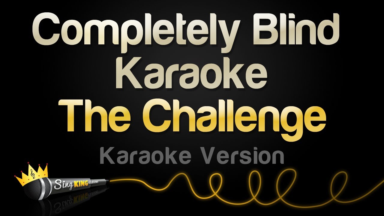 Completely Blind Karaoke Challenge Youtube