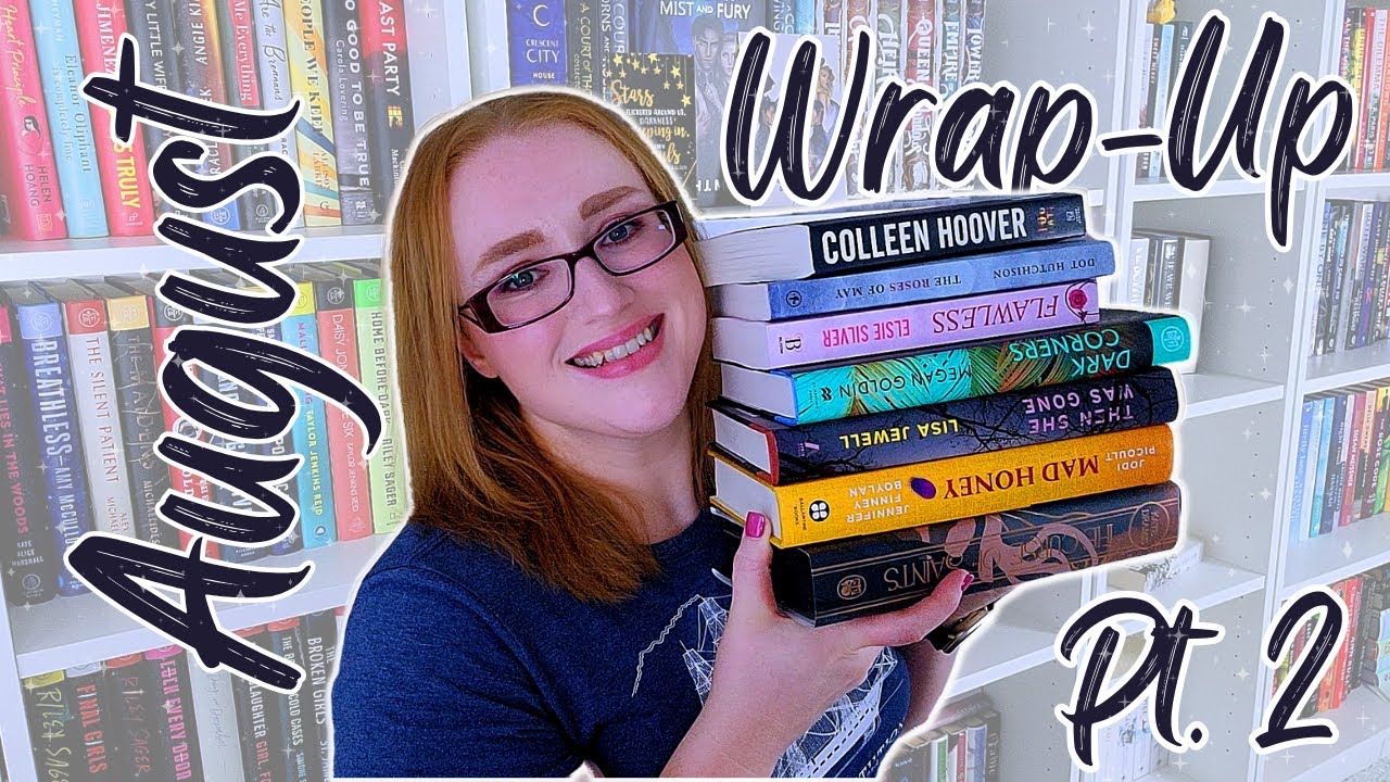August Reading Wrap Up Pt 2 What I Read In August Youtube