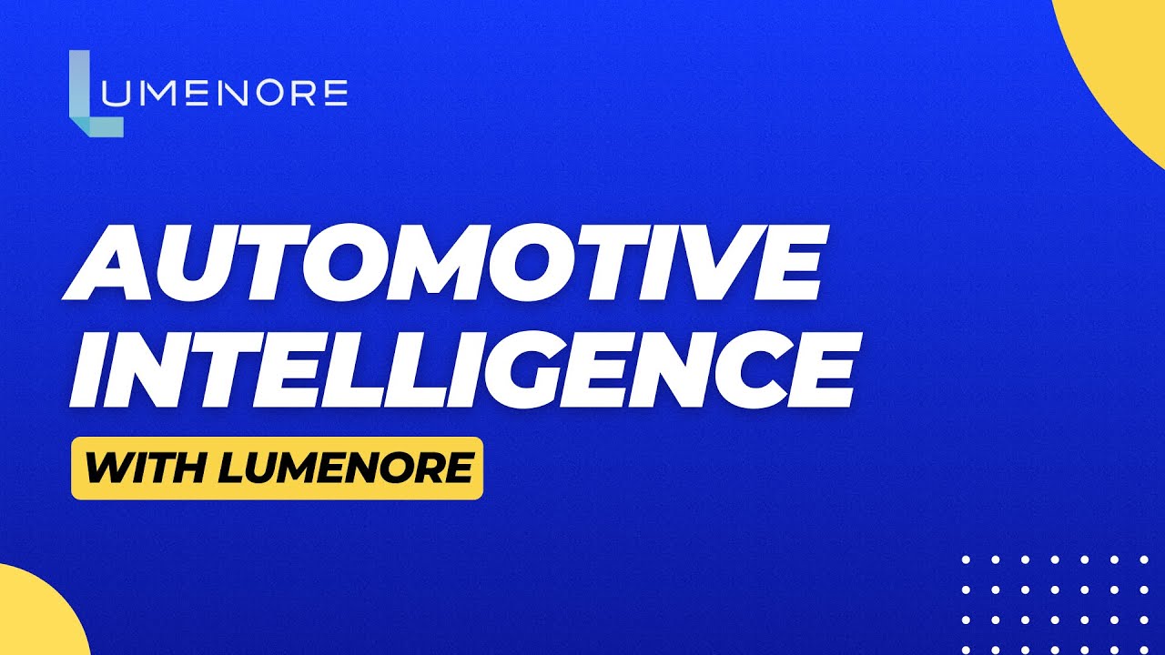 Automotive Intelligence I Lumenore Youtube