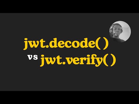 Jwt Decode Vs Verify Understanding Which To Use For Token
